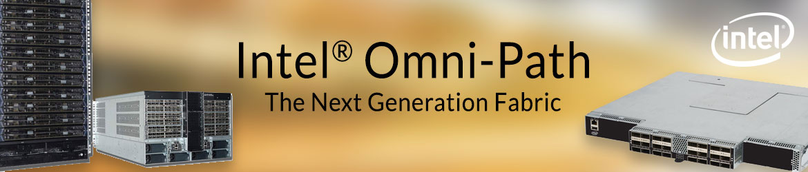Intel Omni-Path:The next generation fabric